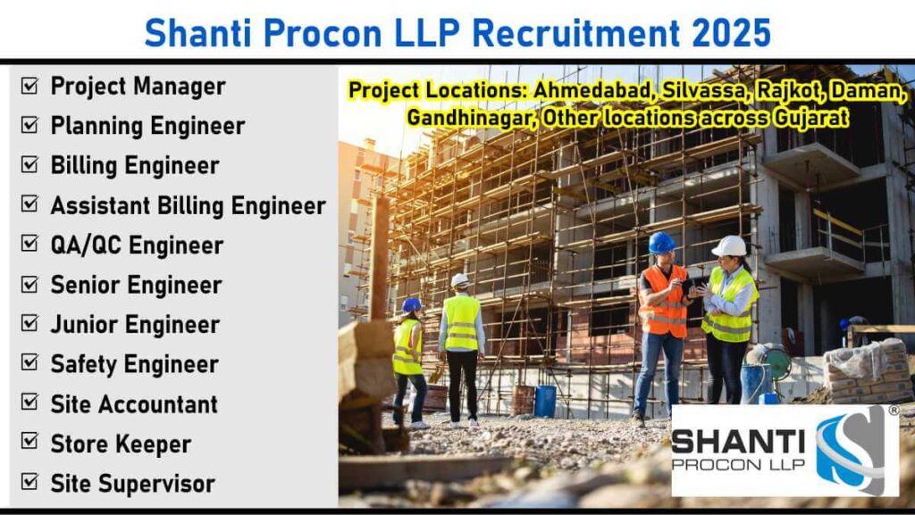 Shanti Procon LLP Recruitment 2025: Urgent Hiring for Civil Engineering ...