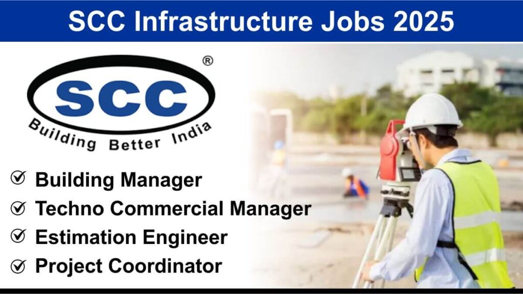 SCC Infrastructure Jobs 2025 | Construction Project Manager Jobs Gujarat