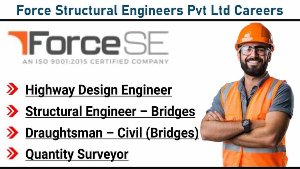 Force Structural Engineers Pvt Ltd Careers | Civil Engineering Jobs for Freshers and Experienced